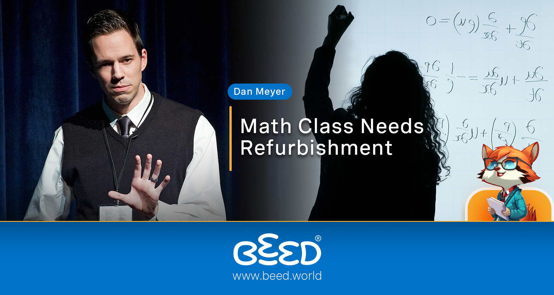 Dan Meyer Math Class Needs Refurbishment
