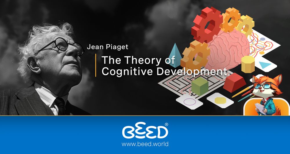 Jean Piaget - The Theory of Cognitive Development